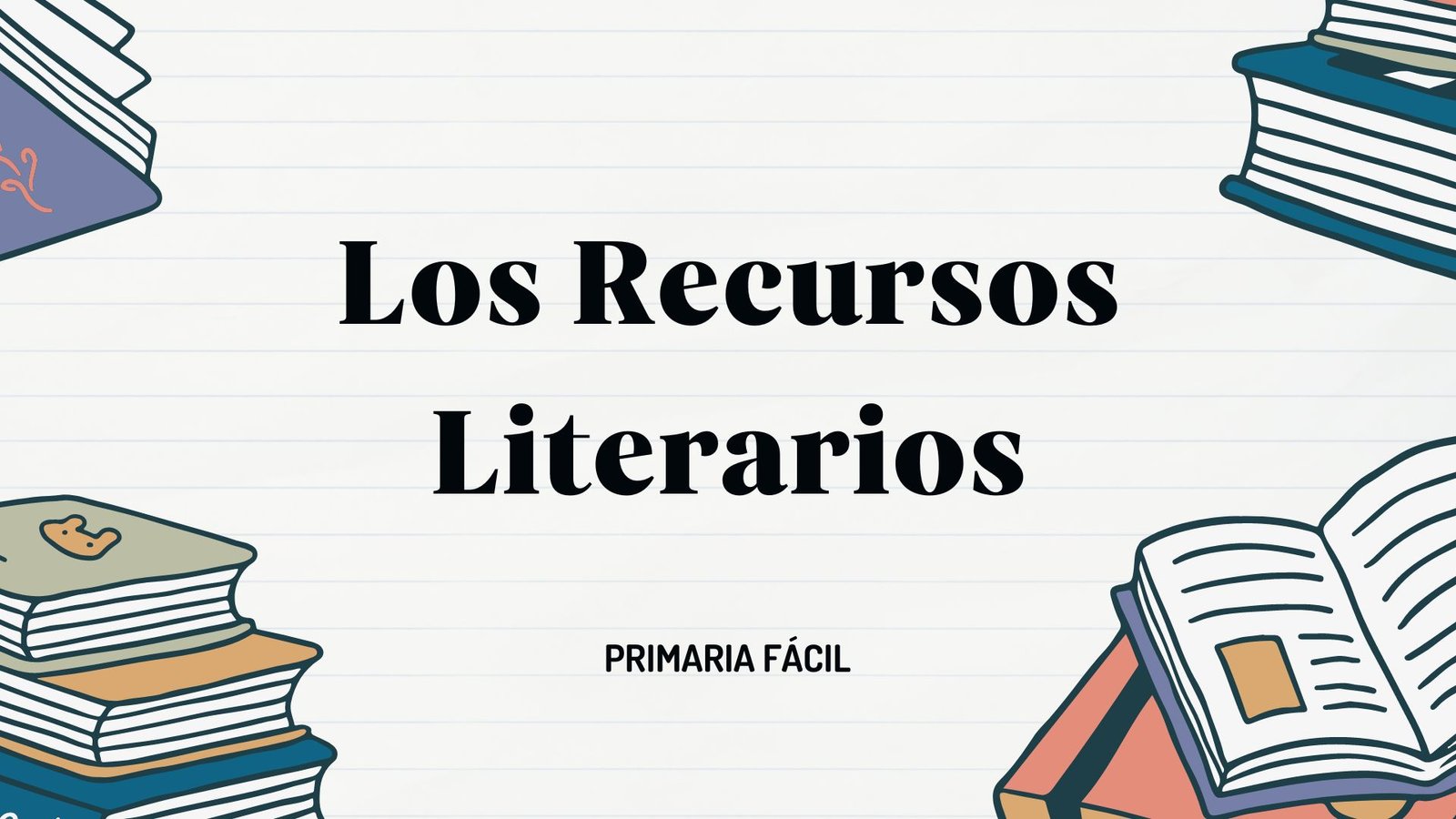 Los Recursos Literarios para Niños - Primaria Fácil