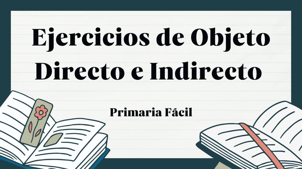 Ejercicios Objeto Directo e Indirecto - DOMINA LA GRAMÁTICA 🌟