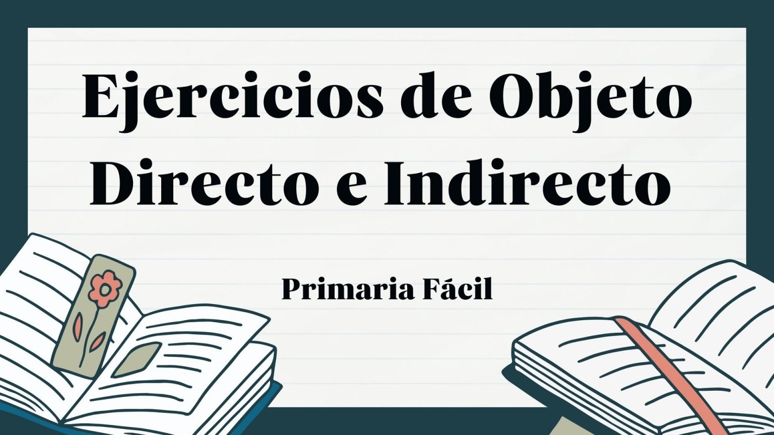 Ejercicios Objeto Directo e Indirecto - DOMINA LA GRAMÁTICA 🌟